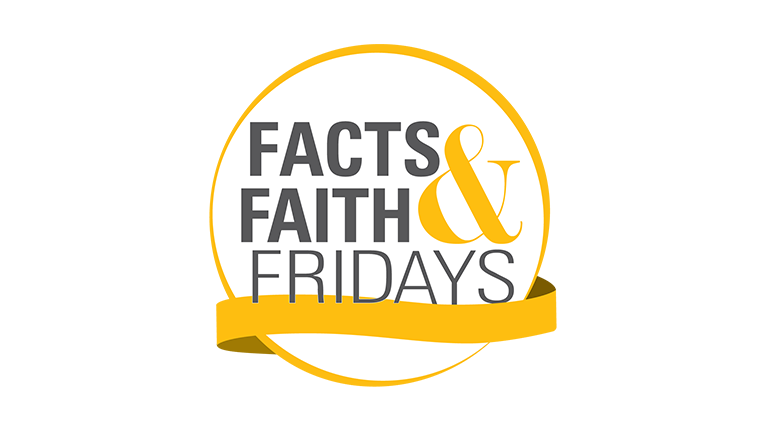 Facts & Faith Fridays | VCU Massey Comprehensive Cancer Center